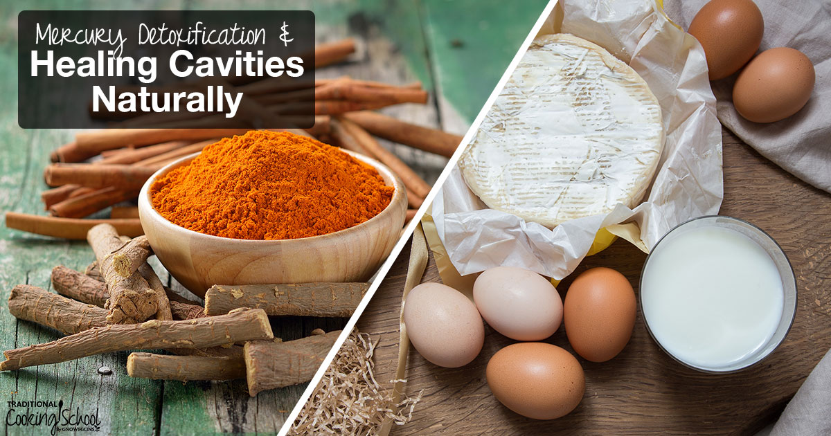 Mercury Detoxification & Healing Cavities Naturally