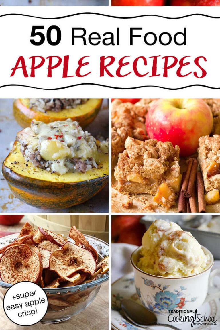 50 Real Food Apple Recipes + Super Easy Apple Crisp