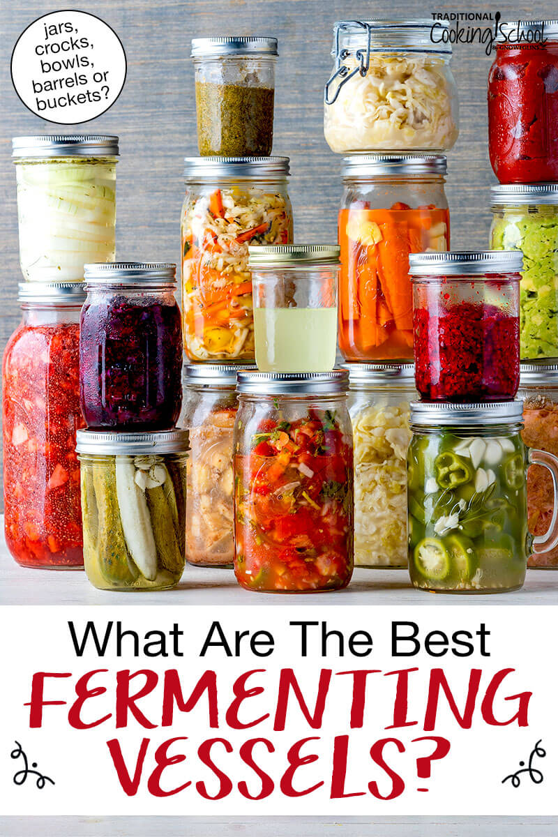 Best Fermentation Vessels (safe, affordable, easy)
