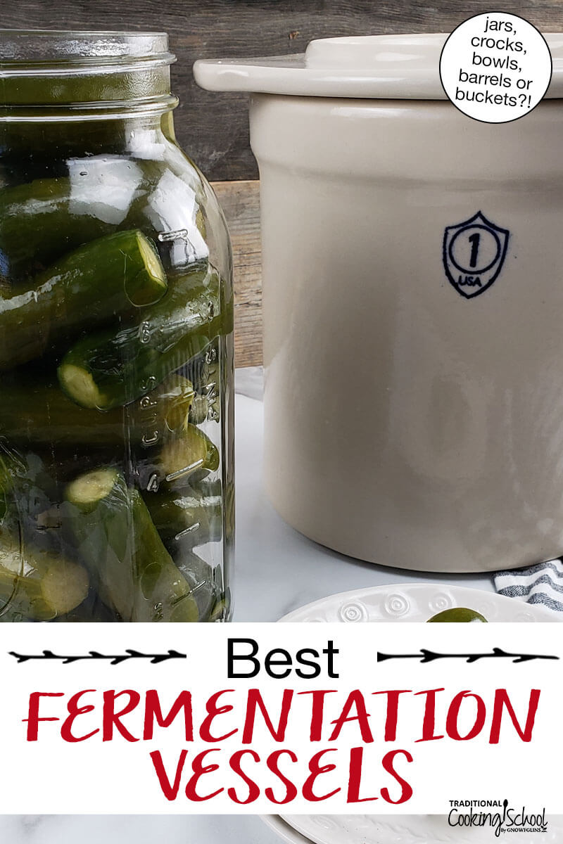 Best Fermentation Vessels (safe, affordable, easy)
